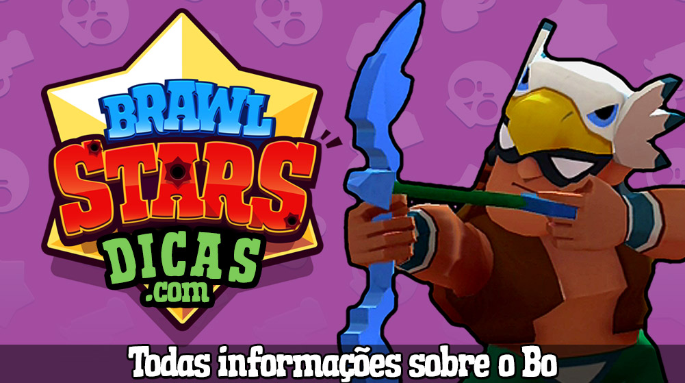Bo - Wiki, Informações, Skins e Ataques – Brawl Stars Dicas