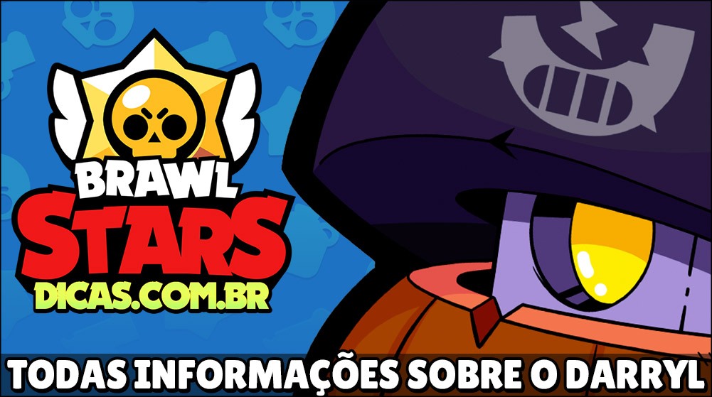 Darryl - Wiki, Informações, Skins e Ataques – Brawl Stars Dicas